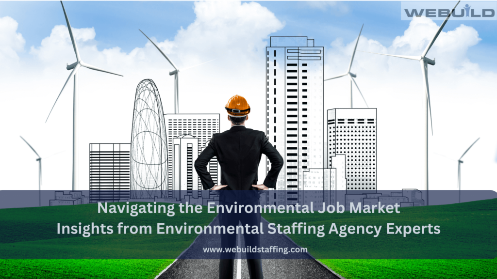 Environmental Jobs: Environmental Staffing Agency Insights
