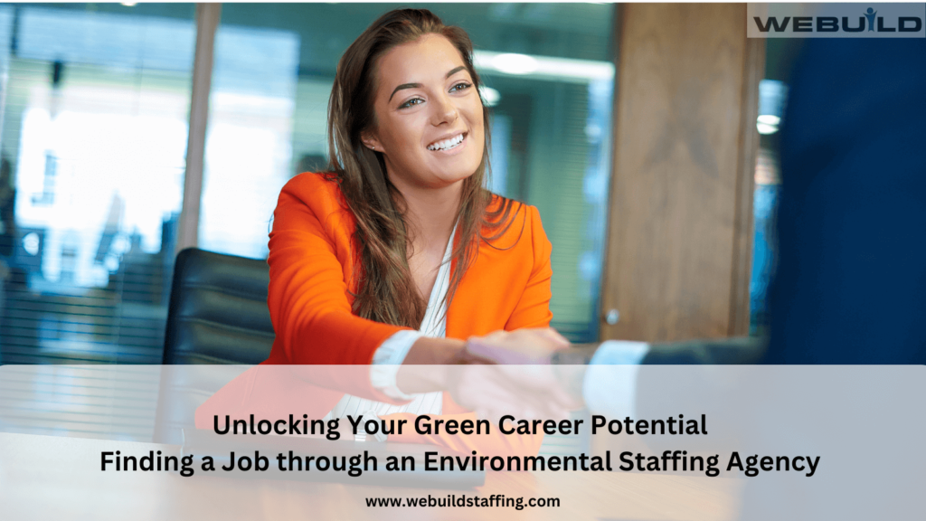 Finding a job through an Environmental Staffing Agency
