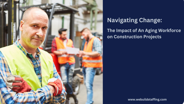 The Impact of Aging Workforce on Construction Industry