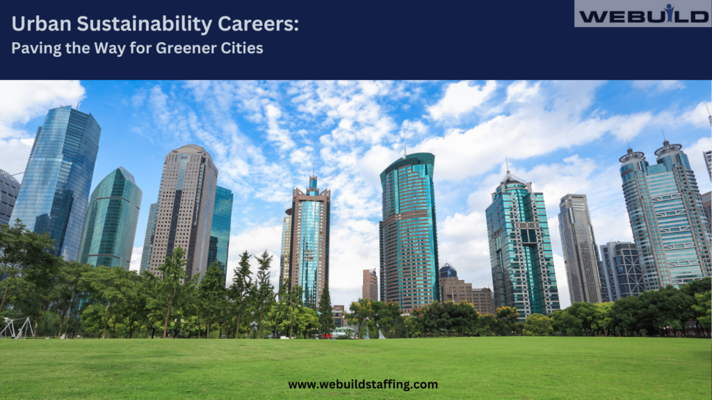 Urban Sustainability Careers: Greener City Futures